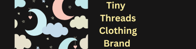 Stylish & Comfortable Clothing for infants & 12 year olds – Tiny Threads Clothing Brand